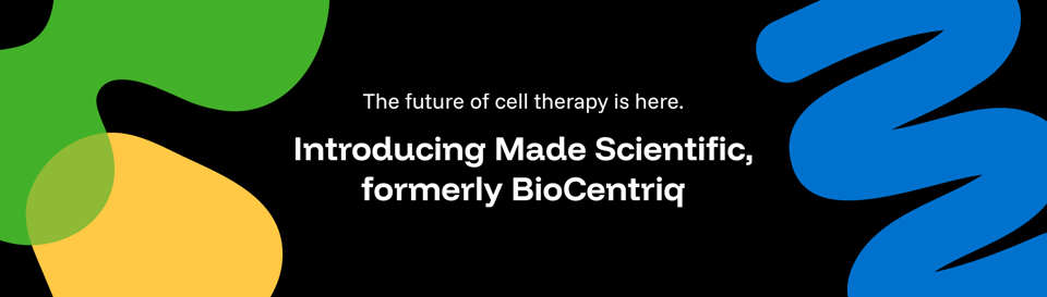 BioCentriq Rebrands as Made Scientific to Redefine Cell Therapy, Defy ...